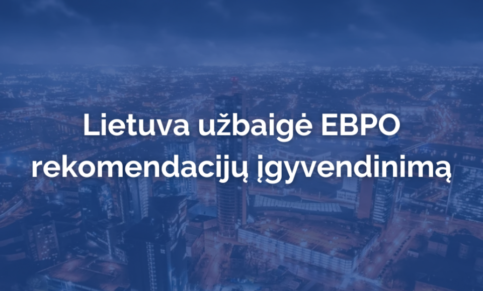 Lietuva užbaigė EBPO rekomendacijų įgyvendinimą | Užsienio reikalų ...
